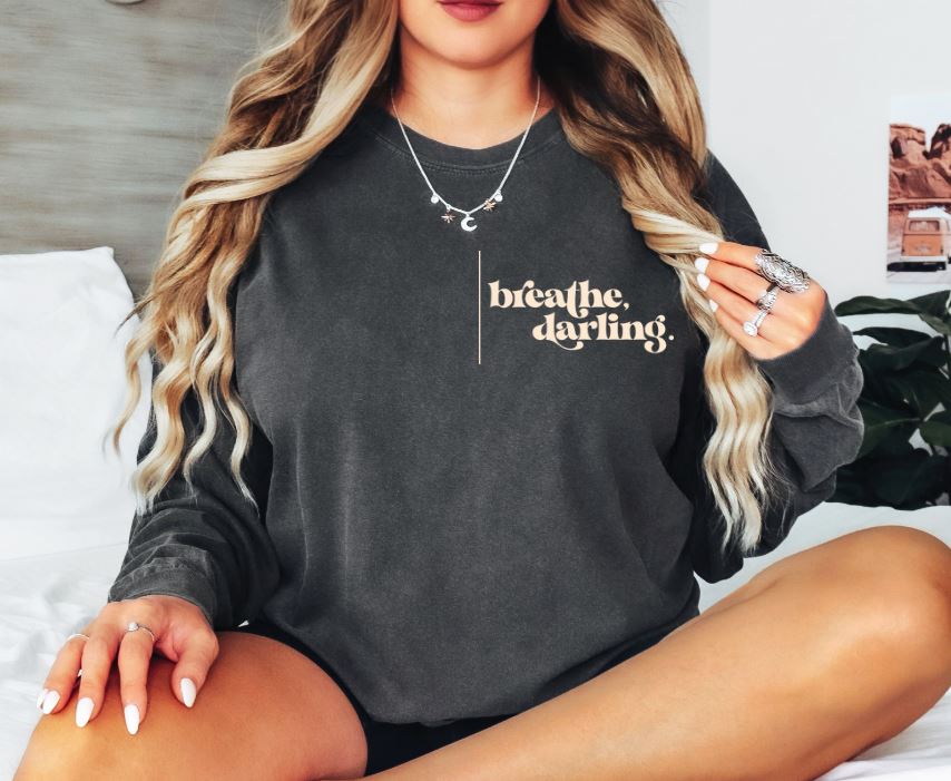 Breathe, Darling Long Sleeve Tee – Radiant Threads Apparel